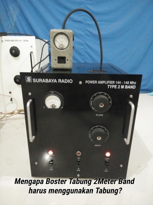 Mengapa Booster 2 Meter Band harus menggunakan Tabung? | Boster 2 Meter ...